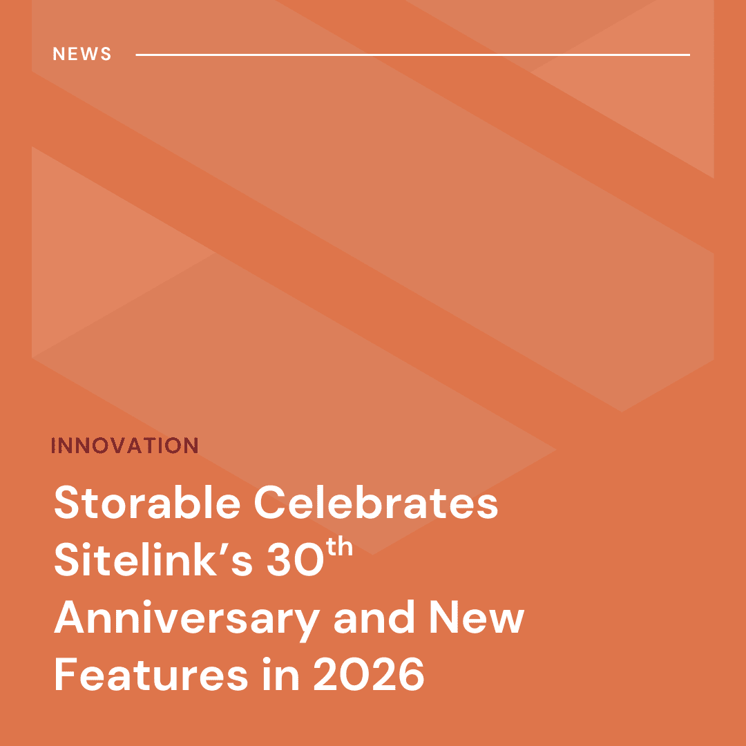 Storable Marks Sitelink's 30th Anniversary with Platform Refresh and ...